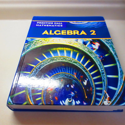 PRENTICE HALL MATH ALGEBRA 2 STUDENT EDITION | eBay