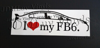 I love my FB6 12-15 Sticker decal JDM Honda civic | eBay