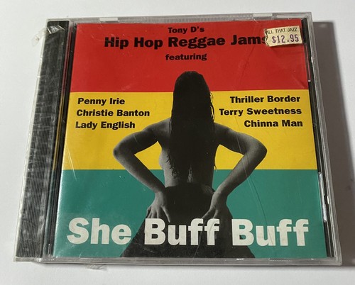 Tony D's Hip Hop Reggae Jams: She Buff Buff by Various Artists (CD, Aug ...