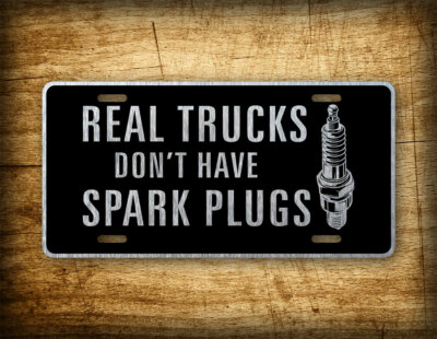 Diesel Truck Owner License Plate Pickup Real Trucks Don't Have Spark ...