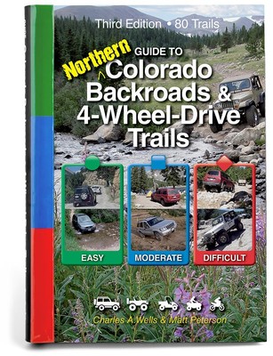 Guide to Northern Colorado Backroads & 4-Wheel-Drive Trails (Funtreks ...