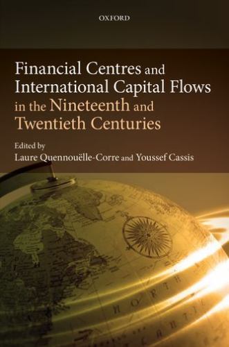 Financial Centres and International Capital Flows in the Nineteenth and ...