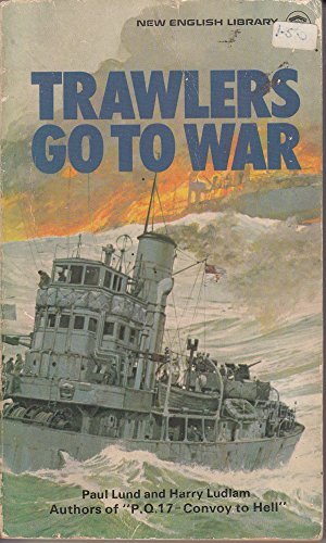 Trawlers Go to War by Ludlam, Harry Paperback Book The Cheap Fast Free ...