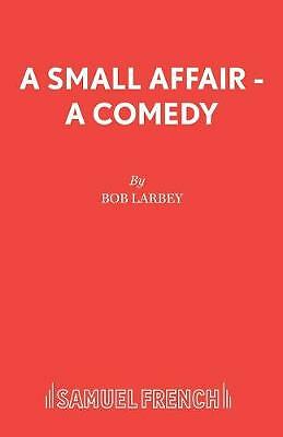 A Small Affair by Bob Larbey (1994, Book) for sale online | eBay UK