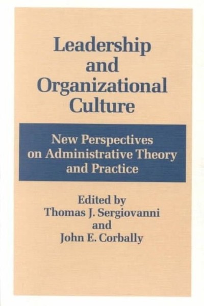 Leadership and Organizational Culture: New Perspectives on ...