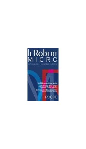Le Robert Micro Poche Dictionaire De LA Langue Franaise: Dictionnai ...