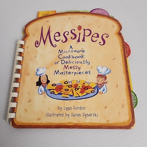 Messipes A Kids Microwave Cookbook of Deliciously Messy Masterpieces ...