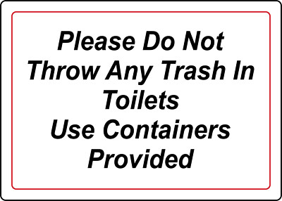 PLEASE DO NOT THROW ANY TRASH IN TOILETS| Laminated Vinyl Decal Sticker ...