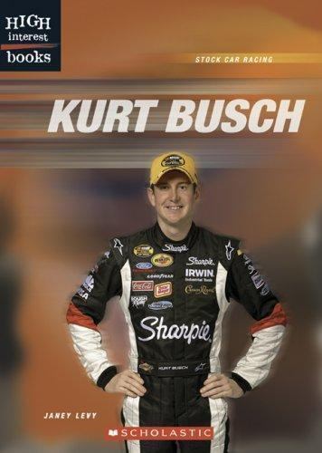High Interest Books: Kurt Busch by Janey Levy (2007, Trade Paperback ...