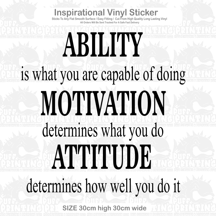 Ability Motivation Attitude Quote Attitude And Ability Quotes