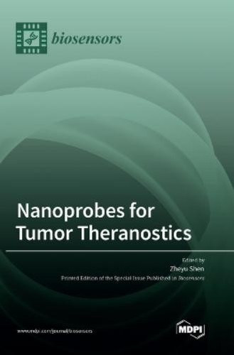Zheyu Shen Nanoprobes for Tumor Theranostics (Hardback) (UK IMPORT) | eBay