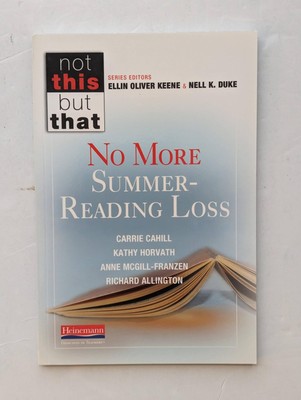 No More Summer-Reading Loss (NOT THIS, BUT THAT) 9780325049038| eBay