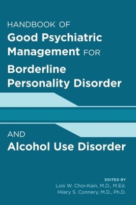 Good Psychiatric Management for Borderline Personality Disorder and ...