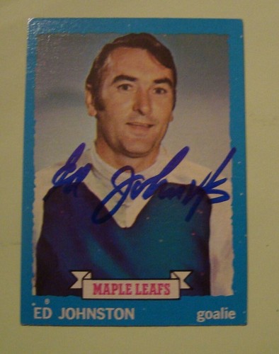 1973 74 TOPPS HOCKEY ED JOHNSTON IN PERSON AUTOGRAPH TORONTO MAPLE ...