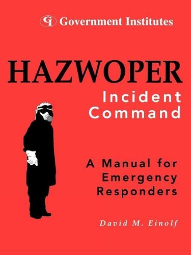 HAZWOPER: Incident Command by David M. Einolf (Paperback, 1998) for ...