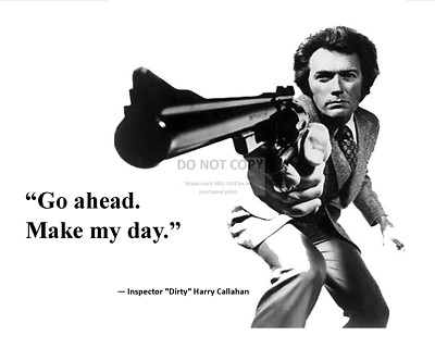 "INSPECTOR 'DIRTY' HARRY CALLAHAN" QUOTE EASTWOOD - 8X10 or 11X14 PHOTO ...