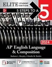 5 Steps to a 5: AP English Language and Composition 2024 Elite Student ...