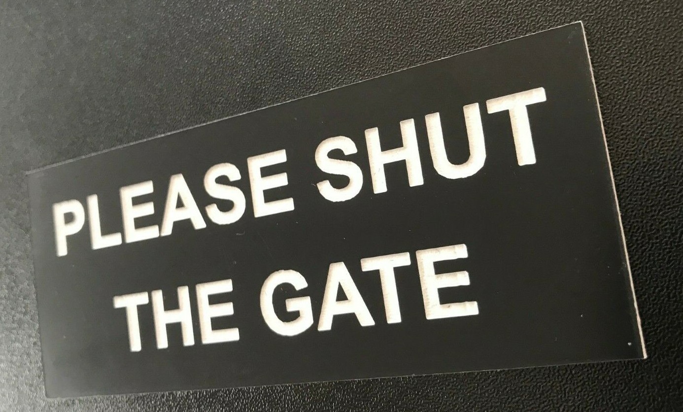 Please Shut The Gate Sign House Door Plaque Sign Garden Various Colours ...