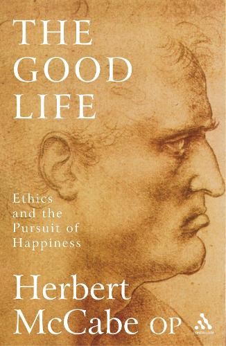 Herbert McCabe The Good Life (Paperback) 9780826476470| eBay