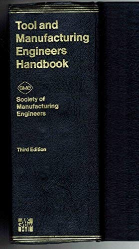 TOOL & MANUFACTURING ENGINEERS HANDBOOK 3ED By Daniel B Dallas ...