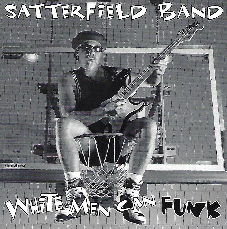 White Men Can Funk by Satterfield Band (CD, 1997) | eBay