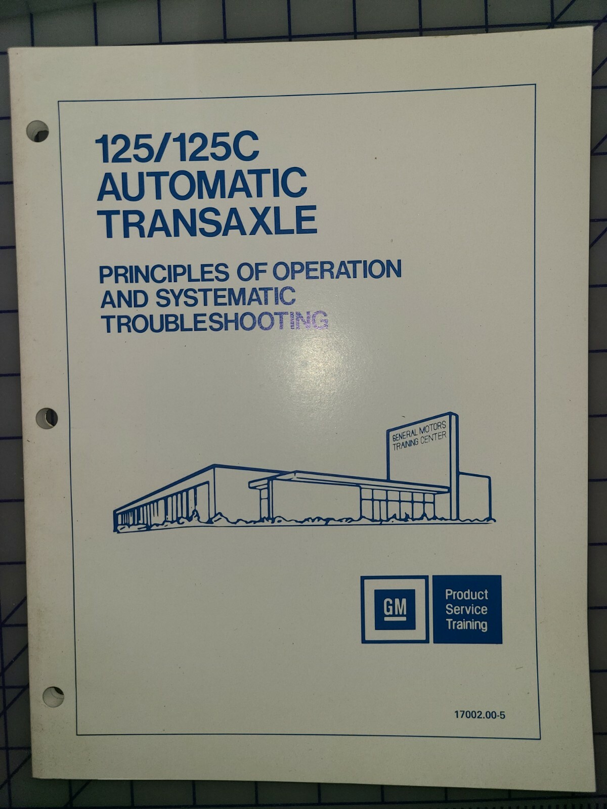1982 GM 125 125C Automatic Transaxle Principles of Operation Training ...