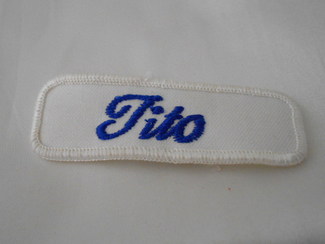 TITO USED EMBROIDERED VINTAGE SEW ON NAME PATCHES BLUE ON WHITE 1 X 3 ...