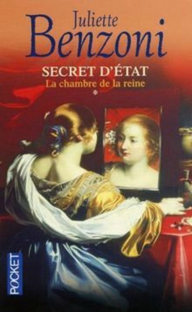 Secret d'Etat Tome 1 : La Chambre de la Reine | Benzoni Juliette | Très ...