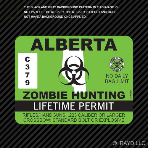 Alberta Zombie Hunting Permit Sticker Die Cut Decal outbreak response ...