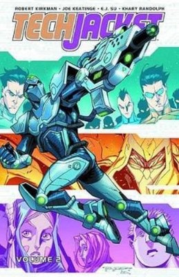 Robert Kirkman Joseph Keatinge Aubrey Sitterson Tech Jacket Volume 2