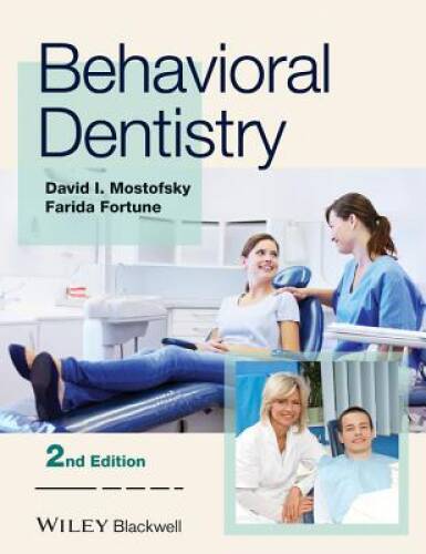 Behavioral Dentistry - Paperback By Mostofsky, David I. - GOOD ...