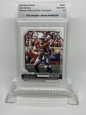 2024 Panini Instant Arch Manning First Touchdowns TCC Graded Gem Mint ...