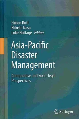 Asia-Pacific Disaster Management : Comparative and Socio-Legal ...