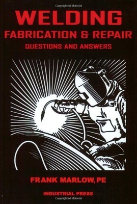 Welding Fabrication and Repair by Marlow, Frank [Paperback ...