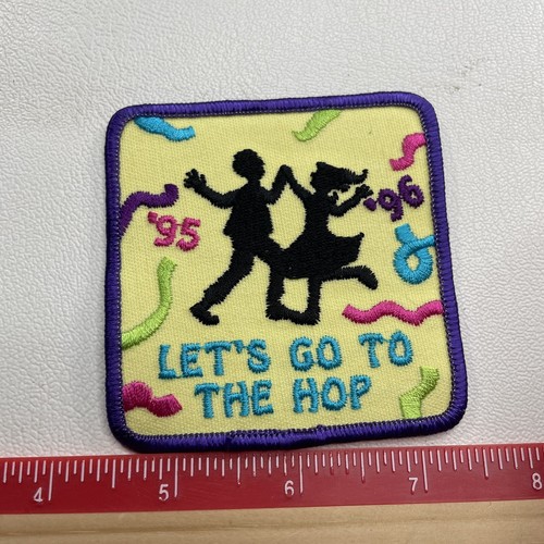 1995 Retro Dance LETS GO TO THE HOP Patch B007 | eBay