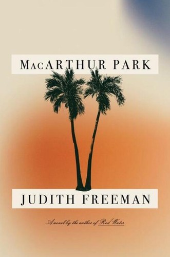Judith Freeman | MacArthur Park | Buch | Englisch (2021) | EAN ...