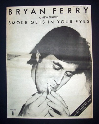 Bryan Ferry Smoke Gets In Your Eyes 1974 Poster Type Ad, Advert (Roxy ...