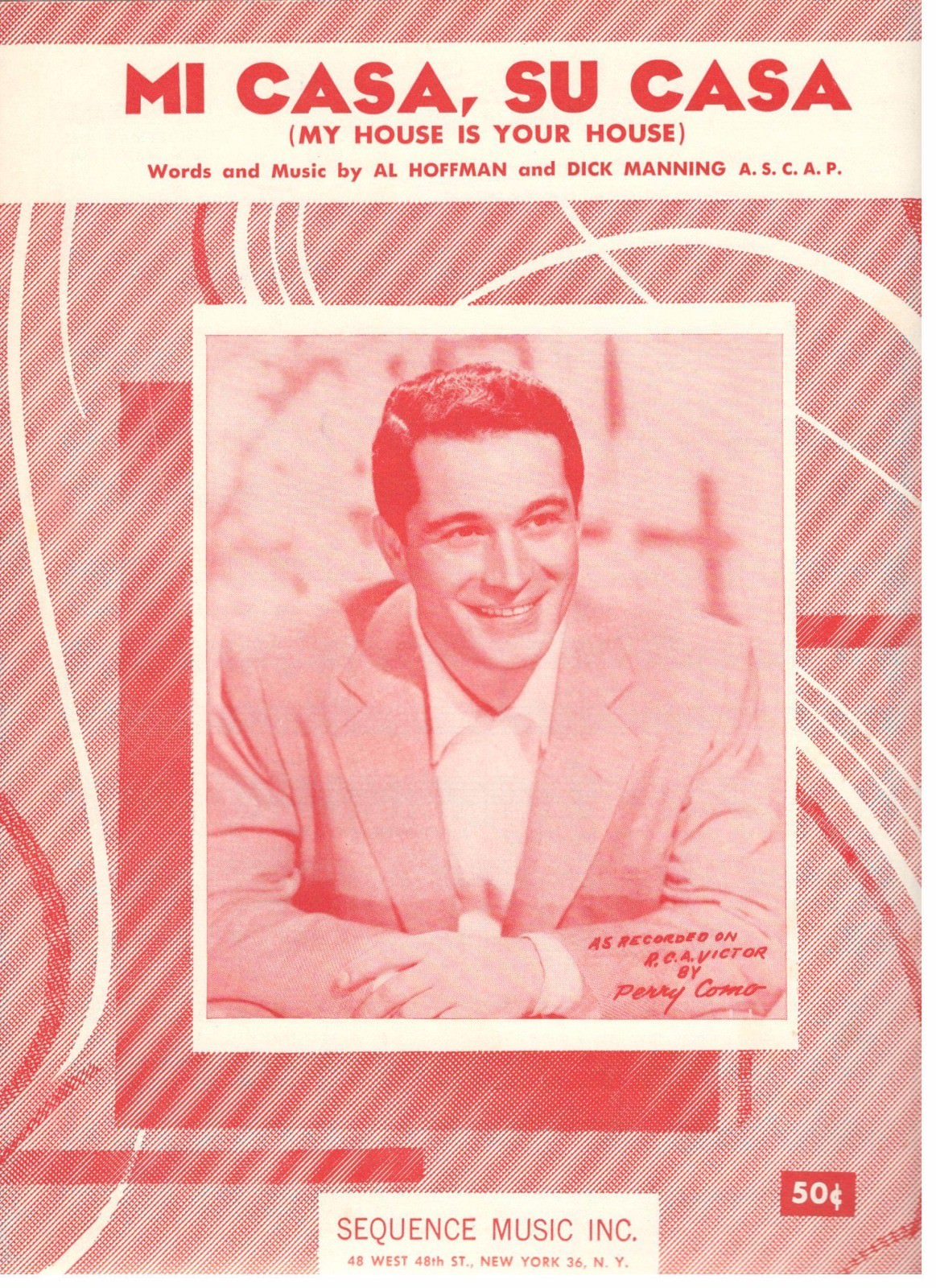 PERRY COMO-MI CASA, SU CASA (MY HOUSE IS YOUR HOUSE) SHEET MUSIC-1957 ...
