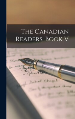 The Canadian Readers, Book V [Microform] 9781013369797| eBay
