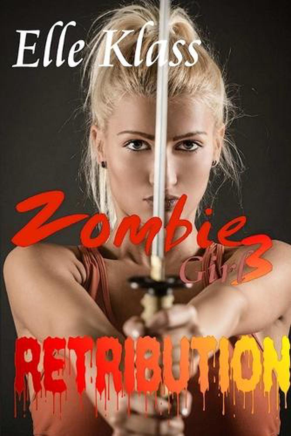 Retribution: Zombie Girl 3 by Elle Klass (English) Paperback Book ...
