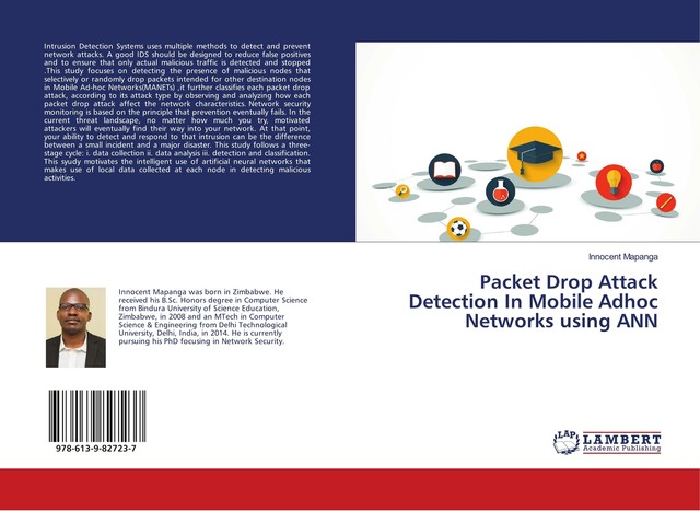 Packet Drop Attack Detection in Mobile Adhoc Networks Using Ann von Innocent Mapanga (2018 ...