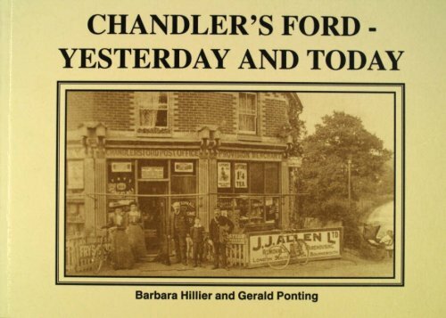 Chandlers Ford: Yesterday and Today by Ponting, Gerald Paperback Book ...
