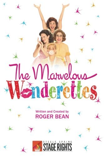 THE MARVELOUS WONDERETTES By Roger Bean **BRAND NEW** 9780615938721 | eBay