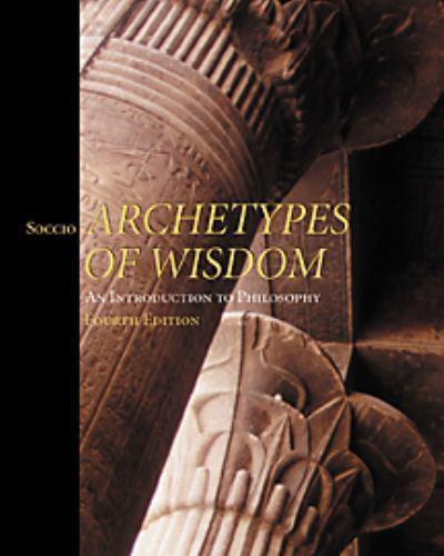 Archetypes of Wisdom: An Introduction to Philosophy (Clothbound with ...