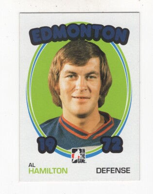 2009-10 IN THE GAME 1972 THE YEAR IN HOCKEY AL HAMILTON EDMONTON OILERS ...