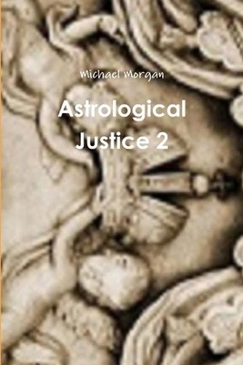 Astrological Justice 2 by Michael Morgan (English) Paperback Book ...