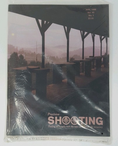 Precision Shooting Magazine May 1996 High Power on a Budget New in ...