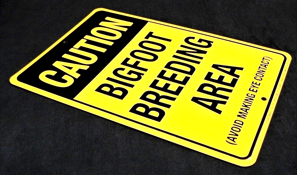 BIGFOOT BREEDING AREA -*US MADE* Embossed Sign - Man Cave Garage Bar ...