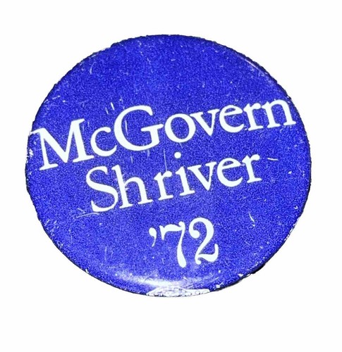 1972 McGovern And Shriver Presidential Campaign Pin- Blue And White | eBay