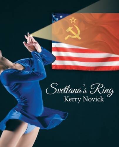 Svetlanas Ring - Paperback By Novick, Kerry - ACCEPTABLE 9781480882799 ...